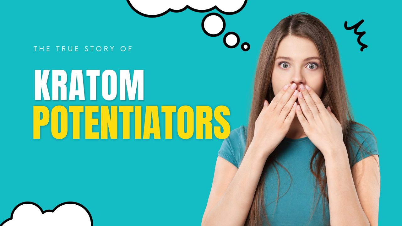 Kratom Potentiators and How They Work | The Kratom Family
